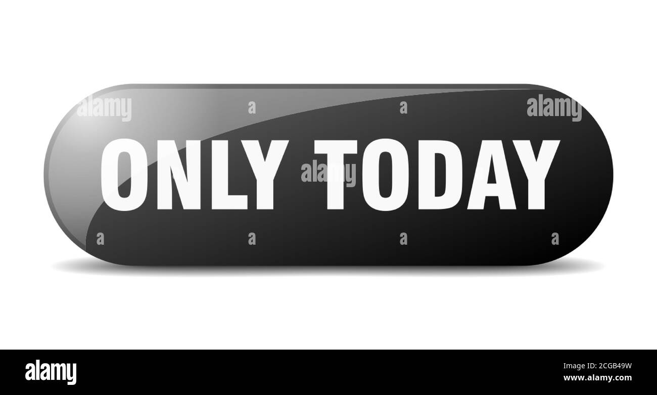 Only today badge Black and White Stock Photos & Images - Alamy
