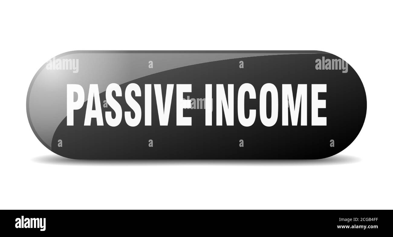 passive income button. rounded glass sign. sticker. banner Stock Vector ...