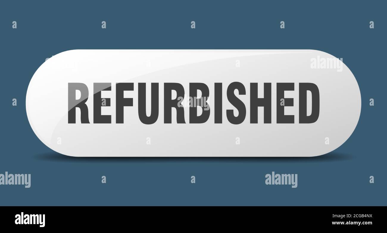 refurbished button. rounded glass sign. sticker. banner Stock Vector ...