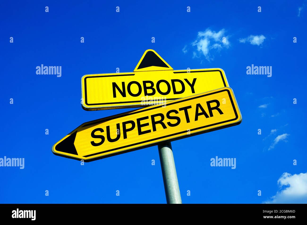 Nobody vs Superstar - Traffic sign with two options - appeal to become ...