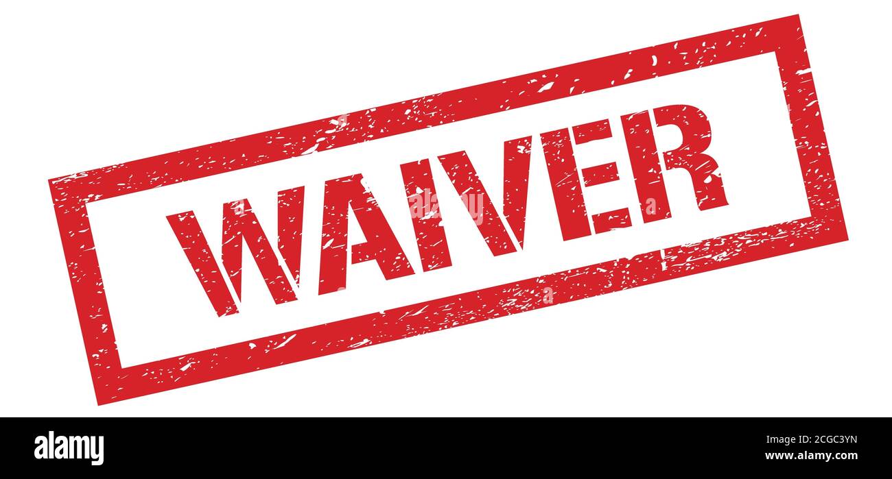 WAIVER red grungy rectangle stamp sign Stock Photo - Alamy