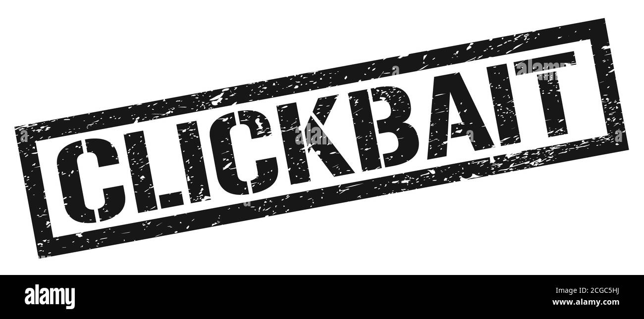 Clickbait word Black and White Stock Photos & Images - Alamy