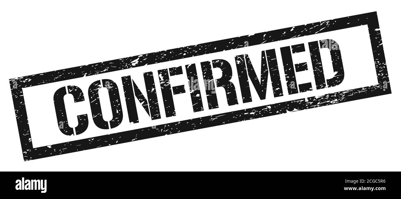 Confirmed word hi-res stock photography and images - Alamy