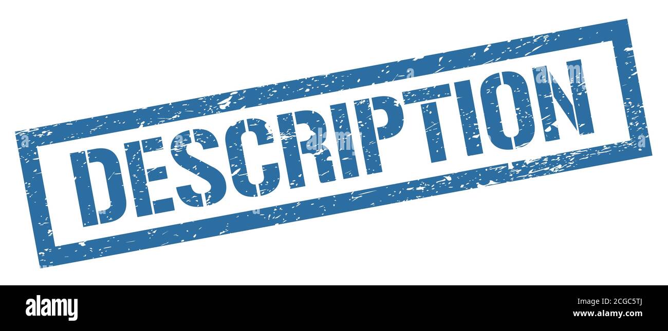 DESCRIPTION blue grungy rectangle stamp sign Stock Photo - Alamy
