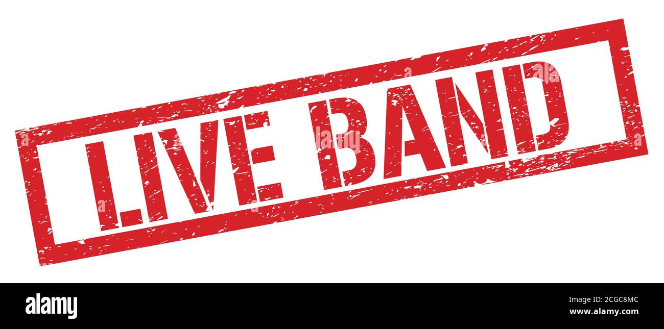 LIVE BAND red grungy rectangle stamp sign Stock Photo - Alamy