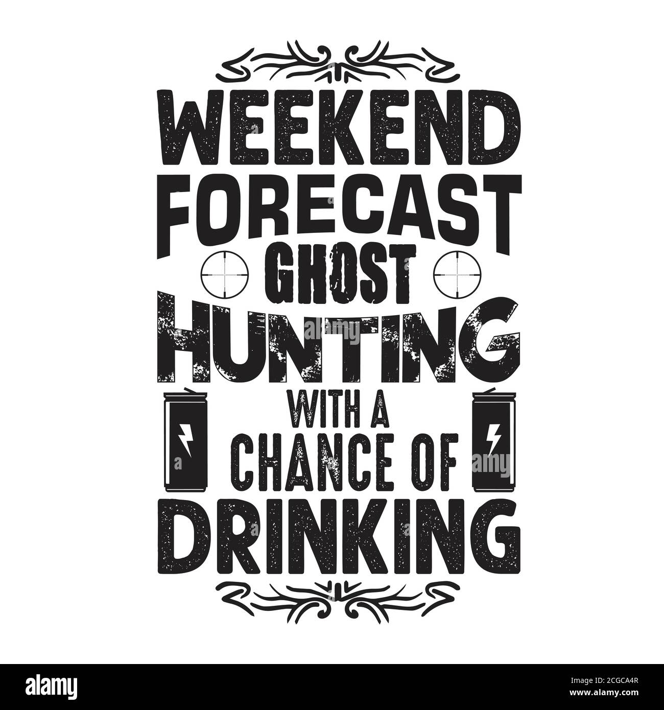 Hunting Quote and saying good for poster. Weekend forecast ghost ...