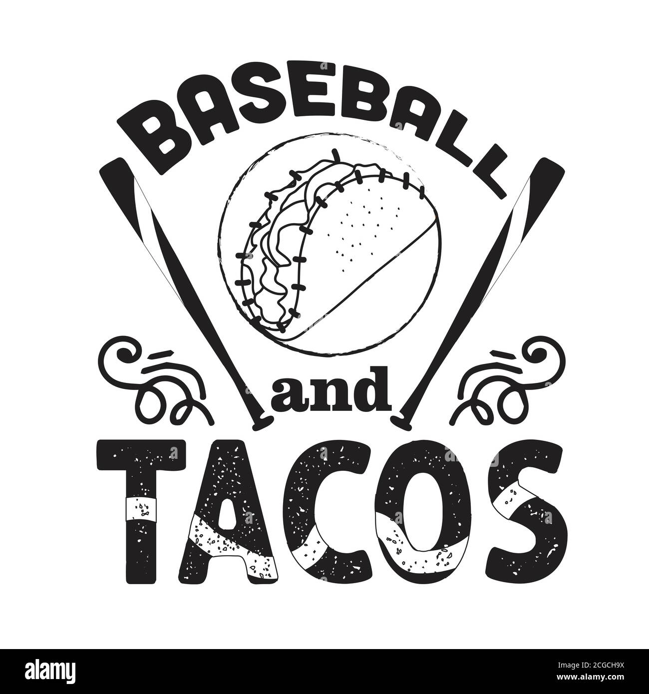 Tacos Quote and saying good for poster. Baseball and tacos Stock Vector ...