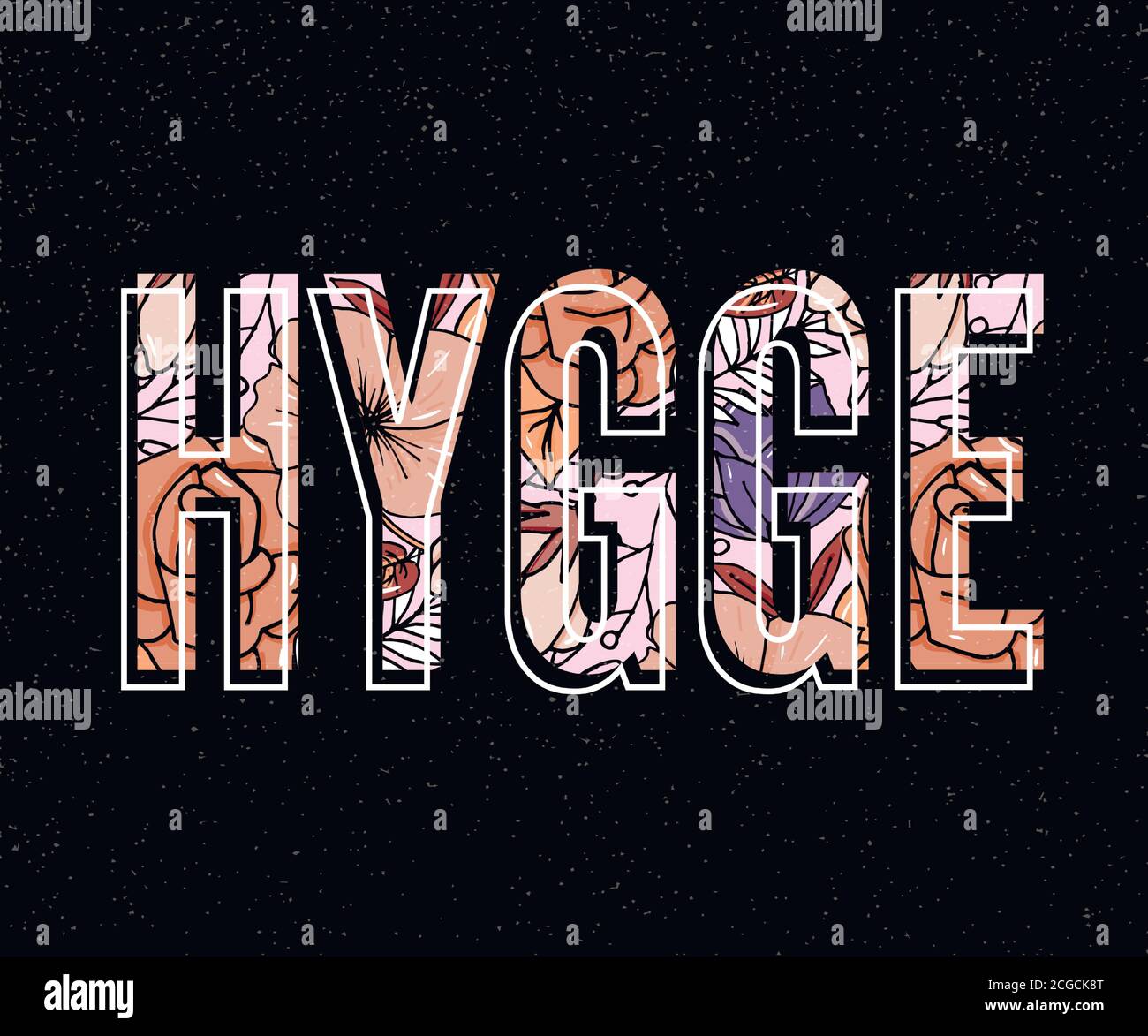 Hygge Slogan. Flowers background Autumn colors theme of hygge lifestyle ...