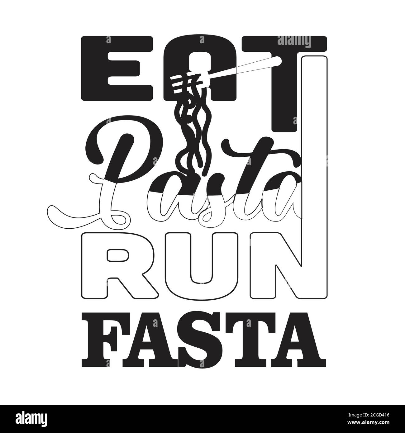 Pasta Quote and Saying good for print. Eat pasta run pasta Stock Vector ...