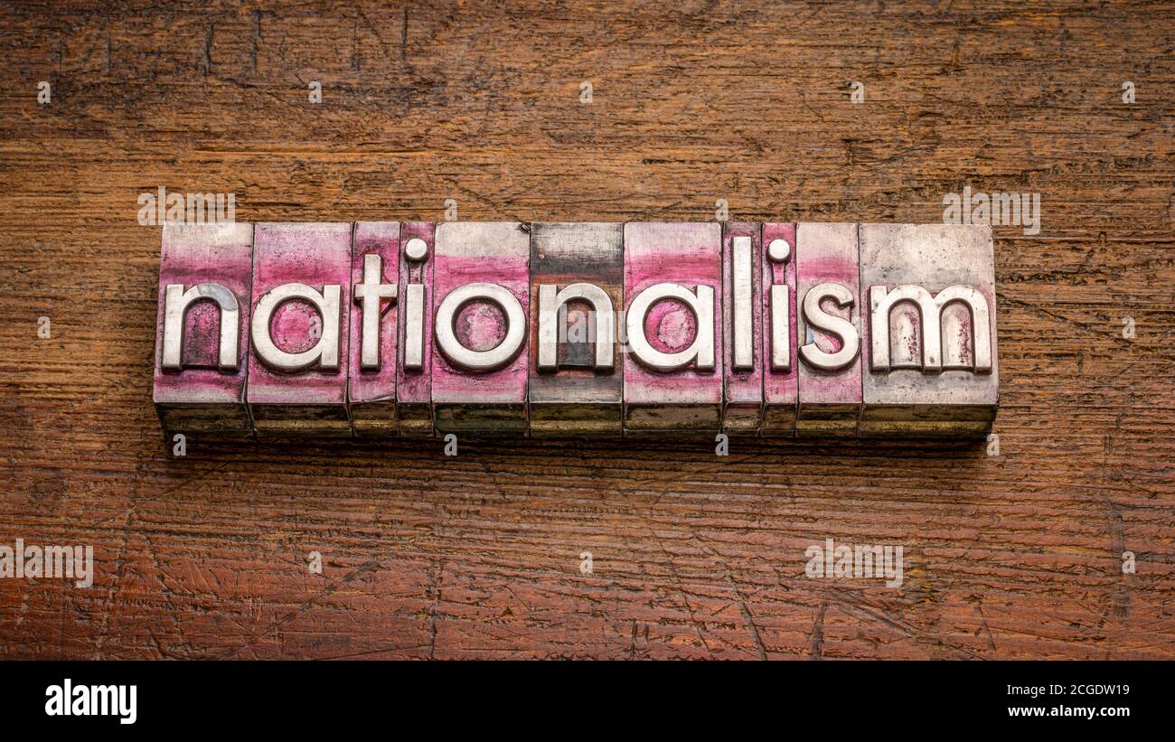 nationalism word abstract in gritty vintage letterpress metal types ...