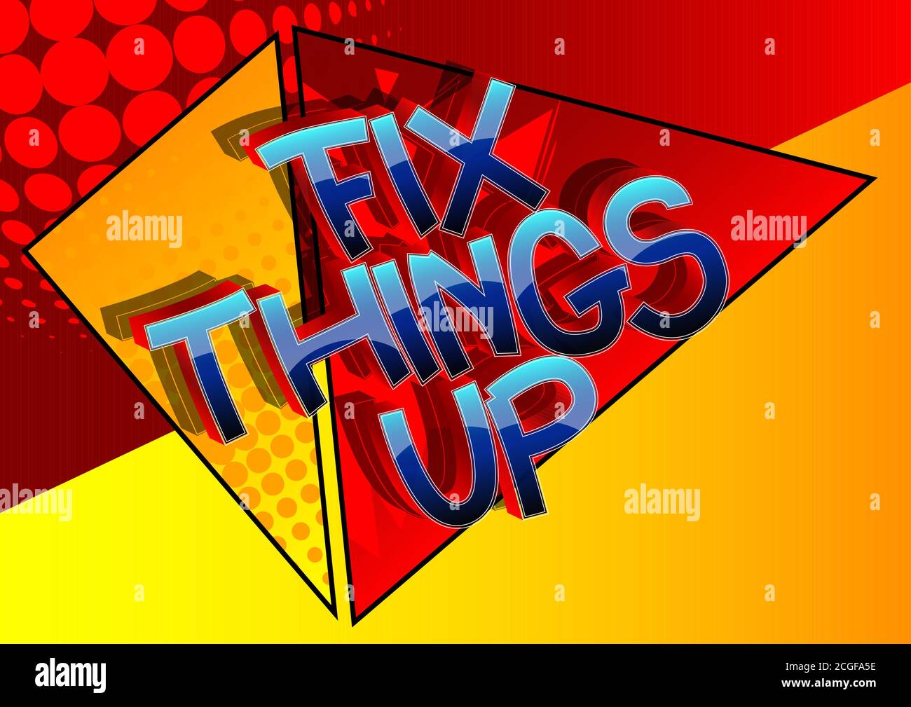 Fix Things Up Comic book style cartoon words on abstract comics ...