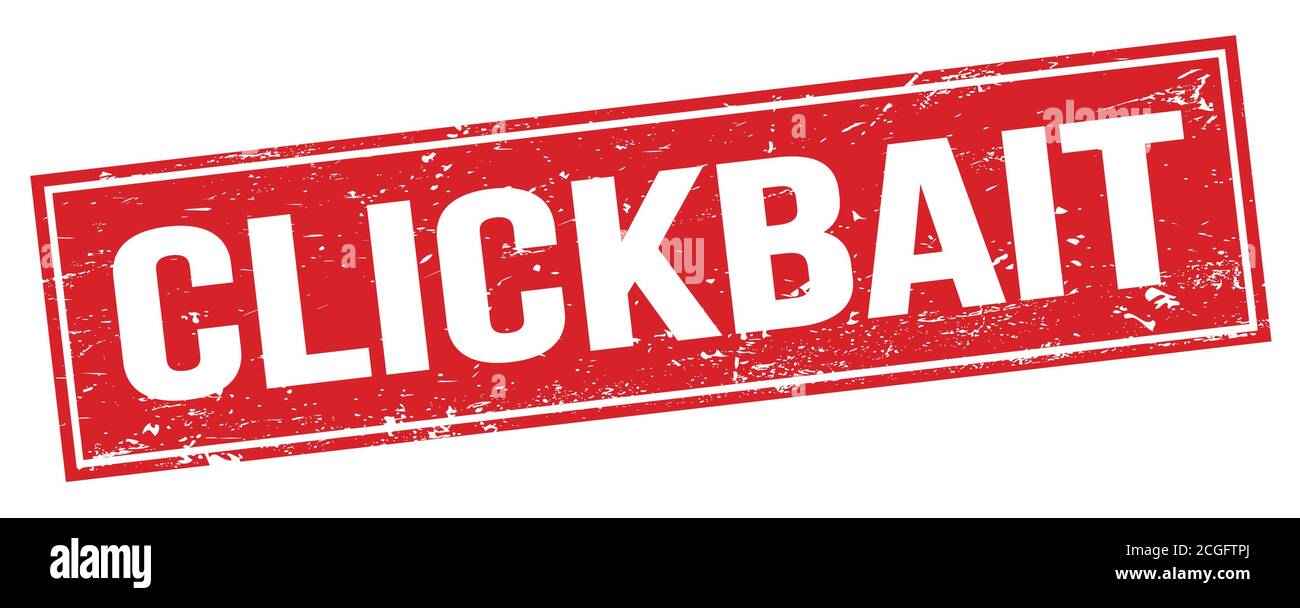 Clickbait stamp hi-res stock photography and images - Alamy