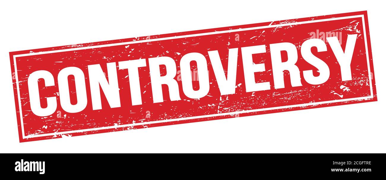CONTROVERSY text on red grungy rectangle stamp sign Stock Photo - Alamy