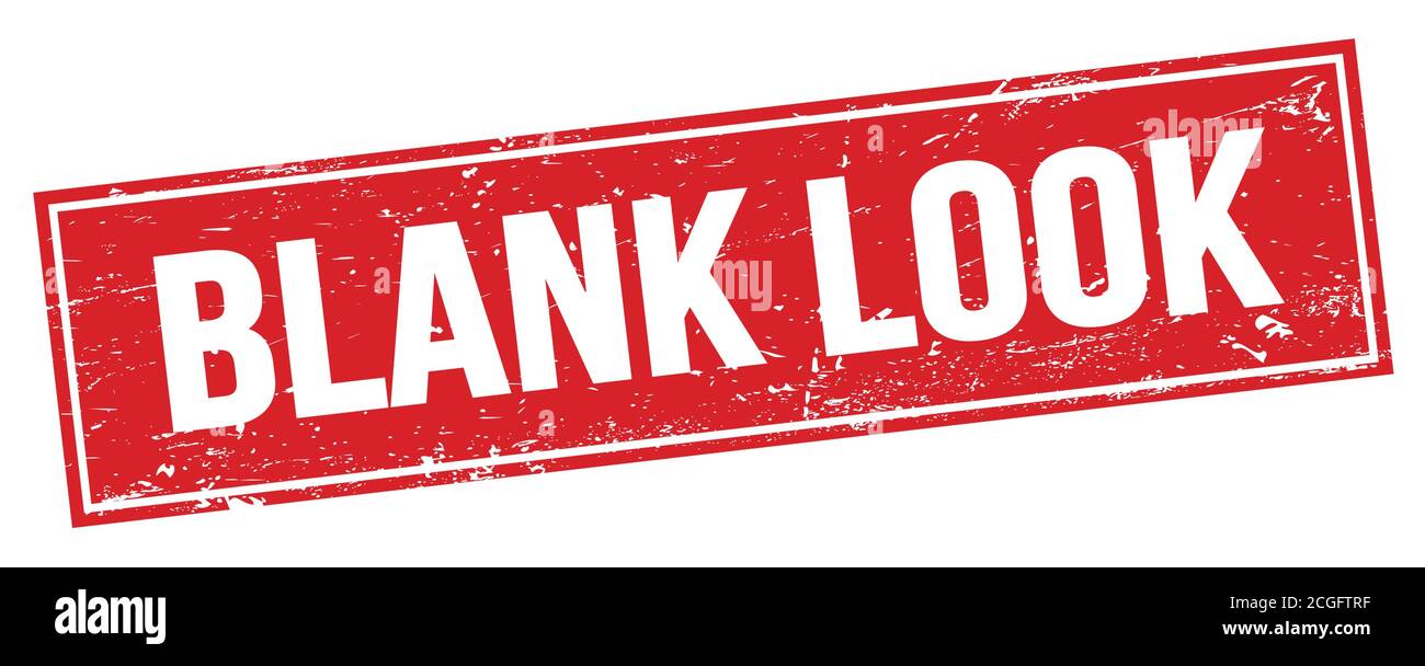 BLANK LOOK text on red grungy rectangle stamp sign Stock Photo - Alamy
