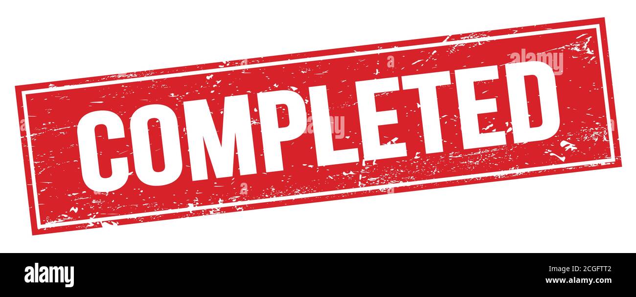 COMPLETED text on red grungy rectangle stamp sign Stock Photo - Alamy