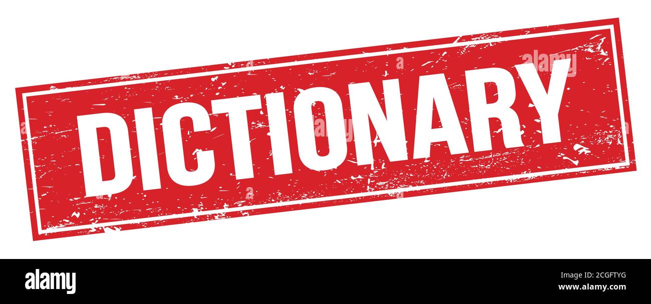 DICTIONARY text on red grungy rectangle stamp sign Stock Photo - Alamy