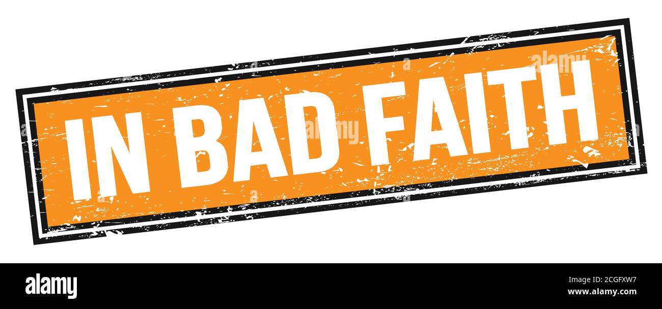 In bad faith stamp hi-res stock photography and images - Alamy