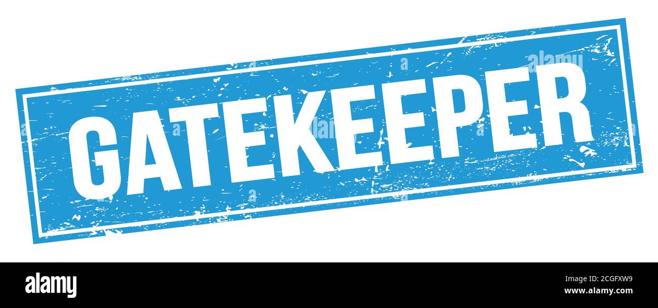 GATEKEEPER text on blue grungy rectangle stamp sign Stock Photo - Alamy