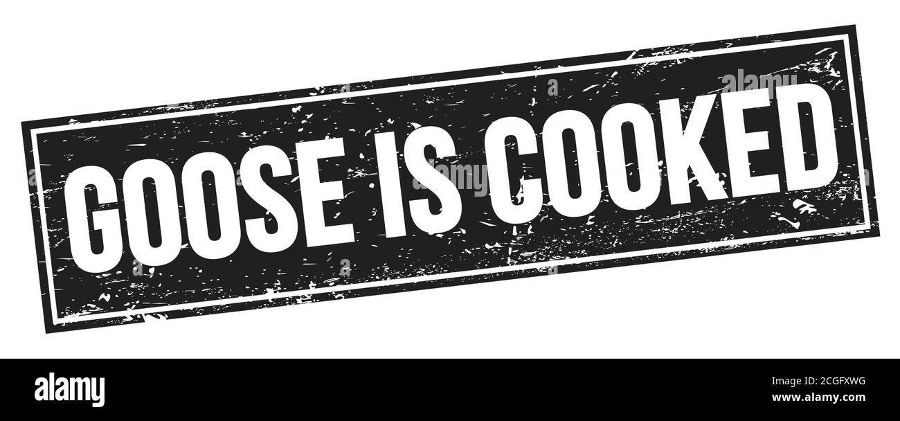Goose is cooked stamp Black and White Stock Photos & Images - Alamy