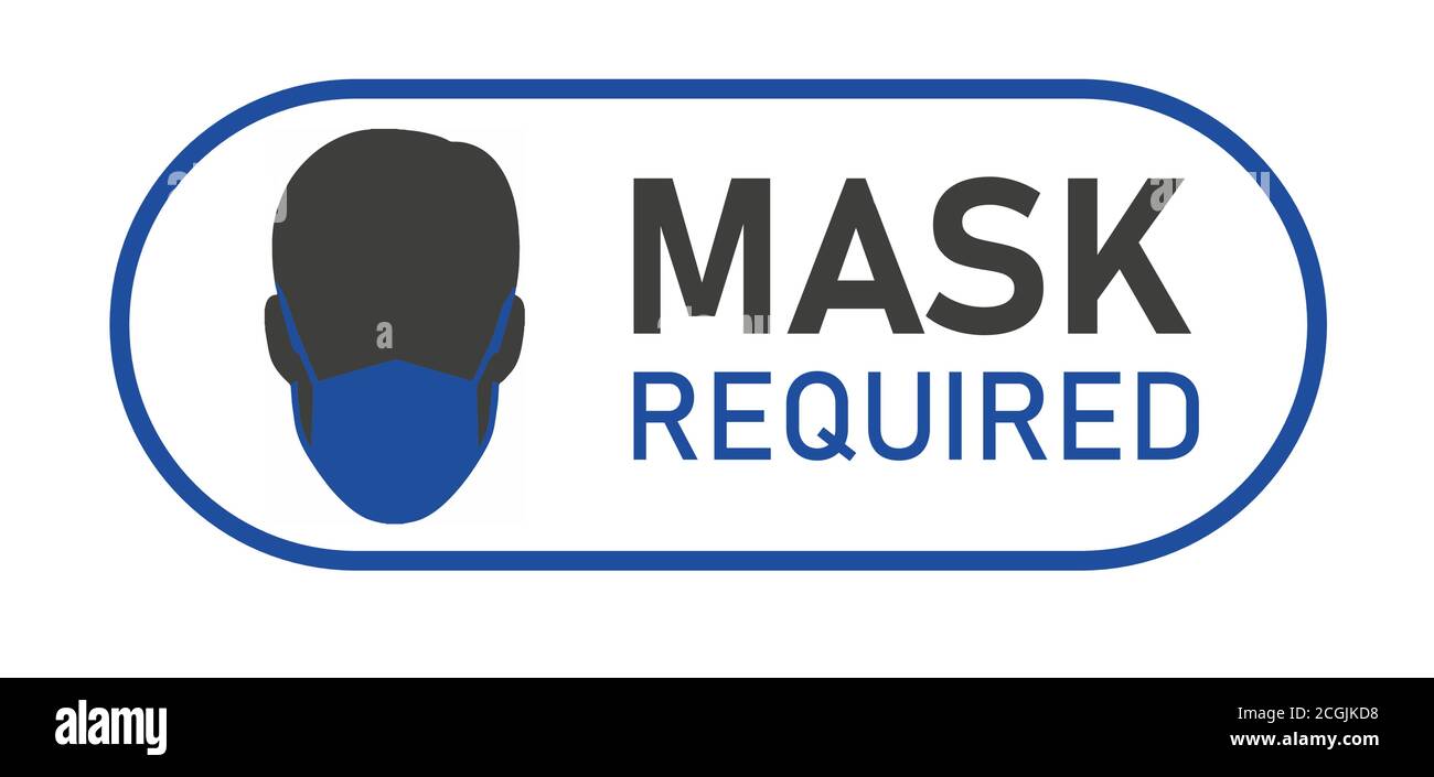 Face mask required at all times cautionary sign with face mask icon ...