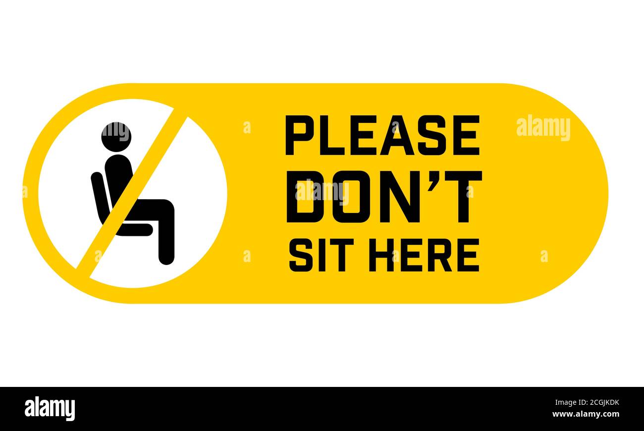 Please dont sit here hi-res stock photography and images - Alamy