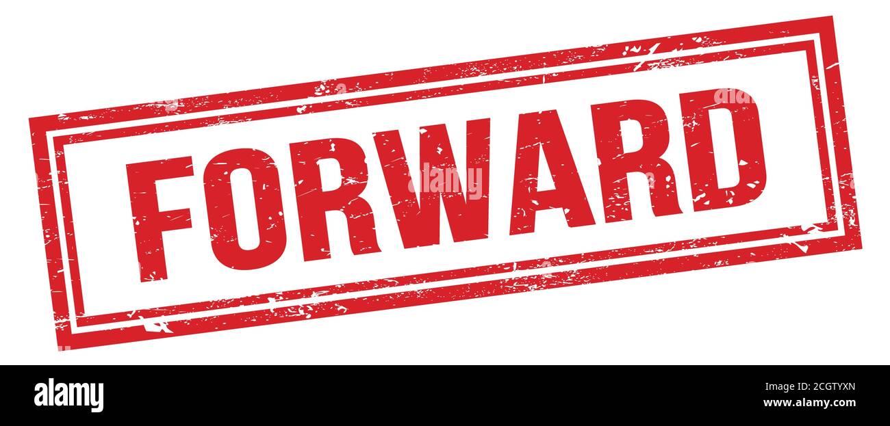 FORWARD red grungy rectangle stamp sign Stock Photo - Alamy