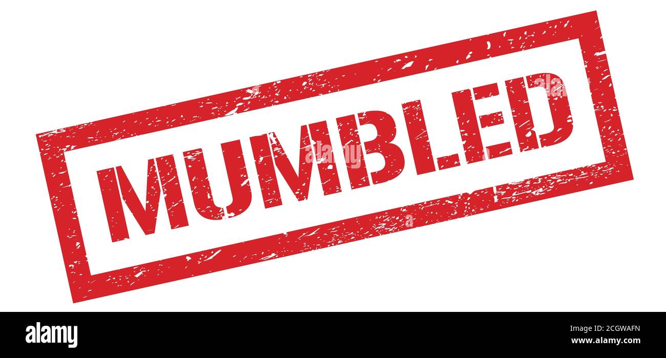 Mumbled hi-res stock photography and images - Alamy