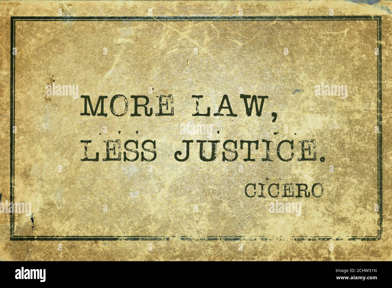More law, less justice - ancient Roman philosopher Cicero quote printed ... More law, less justice - ancient Roman philosopher Cicero quote printed ...