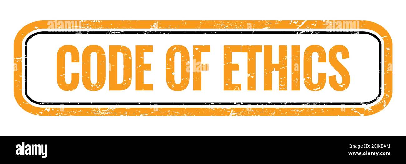 CODE OF ETHICS orange grungy rectangle stamp sign Stock Photo - Alamy