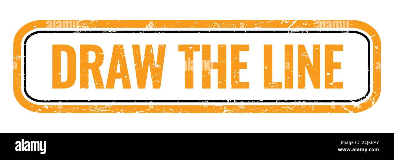 DRAW THE LINE orange grungy rectangle stamp sign Stock Photo - Alamy