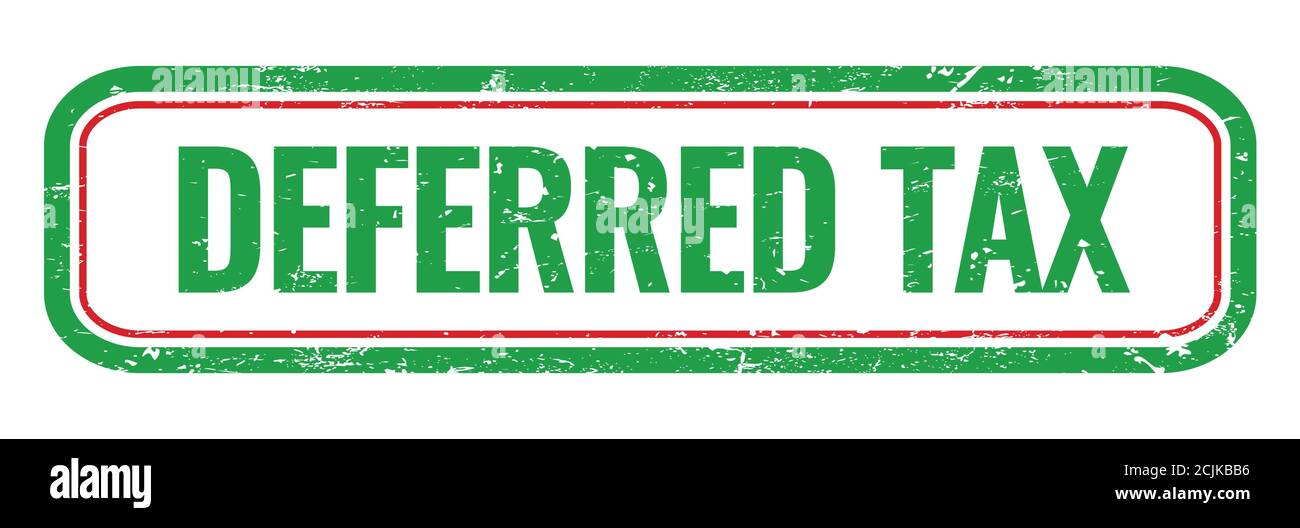 DEFERRED TAX green grungy rectangle stamp sign Stock Photo - Alamy