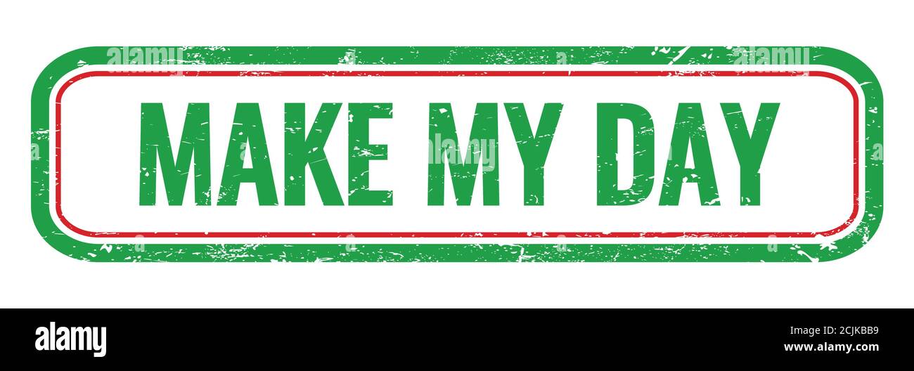 Make my day stamp hi-res stock photography and images - Alamy