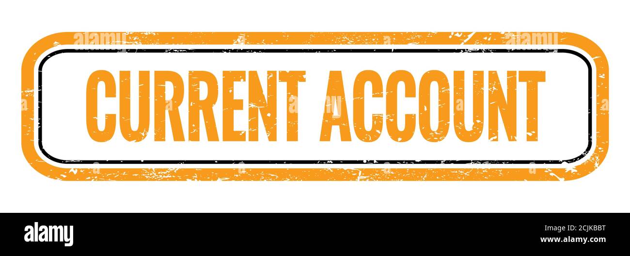 CURRENT ACCOUNT orange grungy rectangle stamp sign Stock Photo - Alamy
