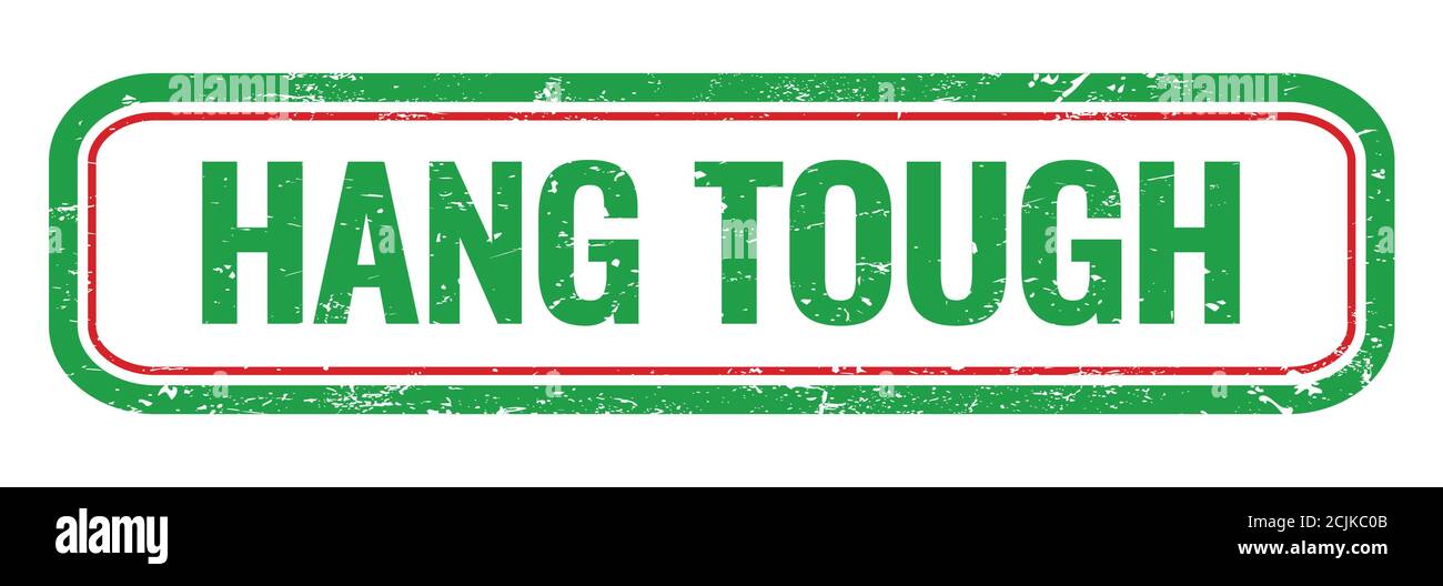 Hang tough word hi-res stock photography and images - Alamy