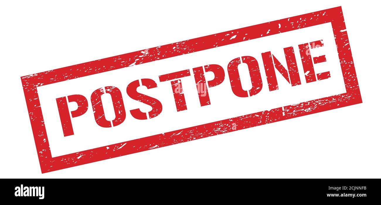 POSTPONE red grungy rectangle stamp sign Stock Photo - Alamy