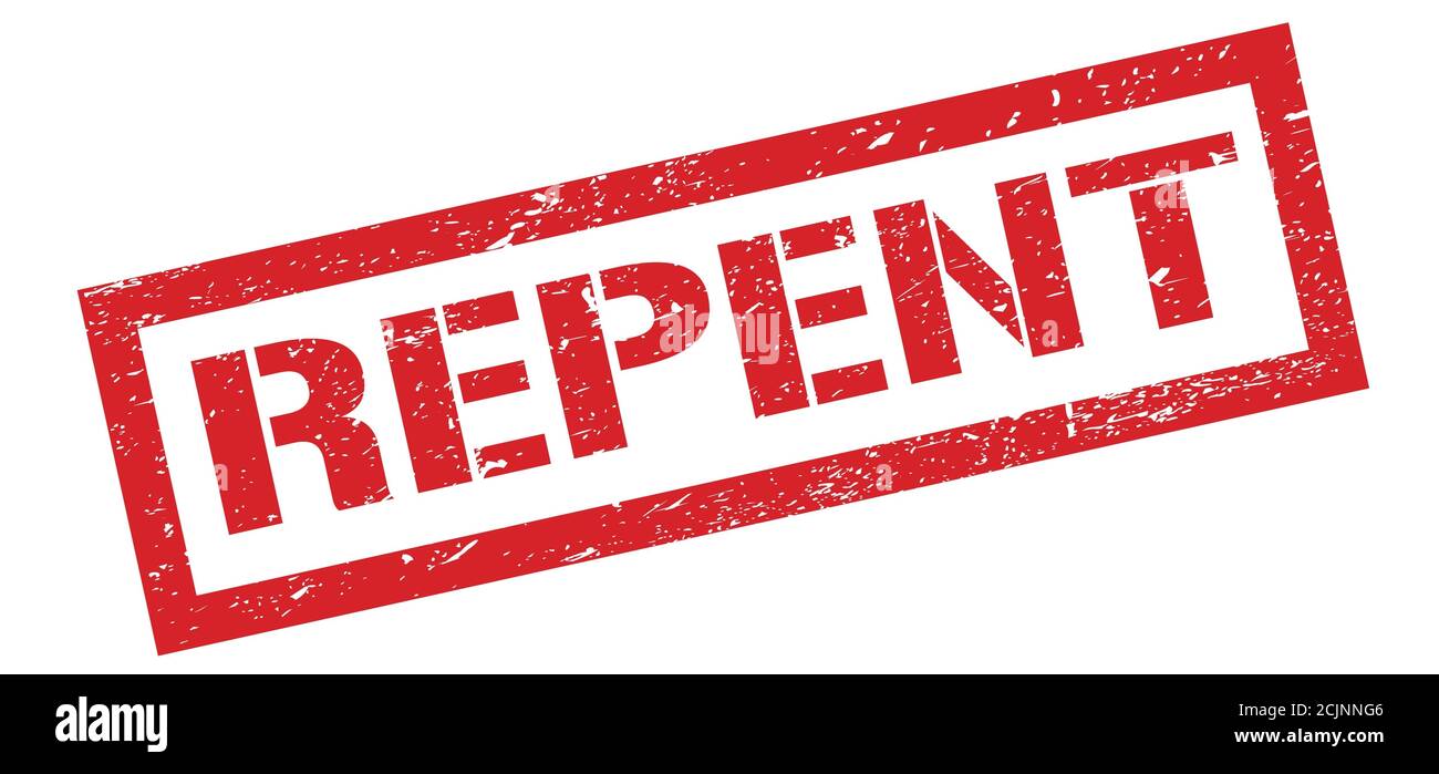Repent sign hi-res stock photography and images - Alamy
