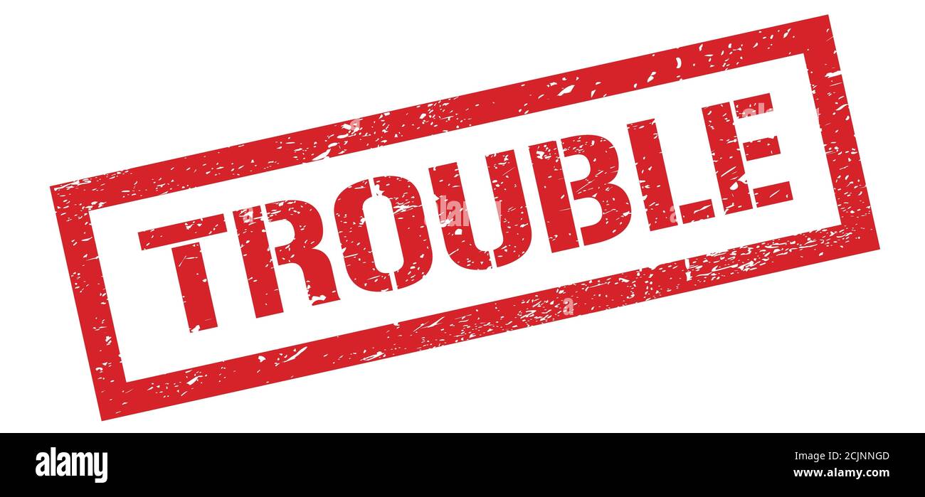 Trouble stamp hi-res stock photography and images - Alamy