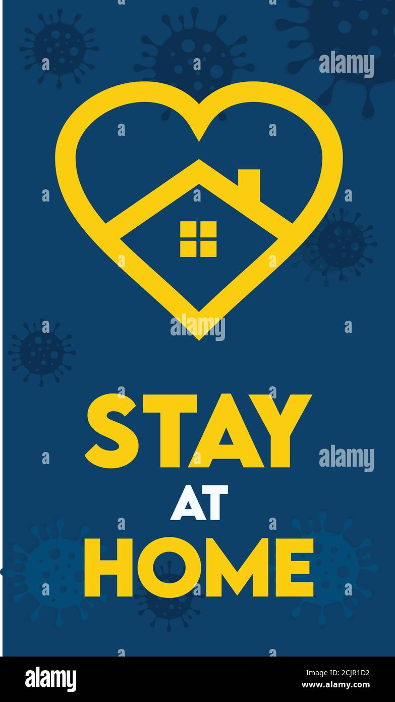 A vector illustration of stay at home sign to stop the spread of germ ...