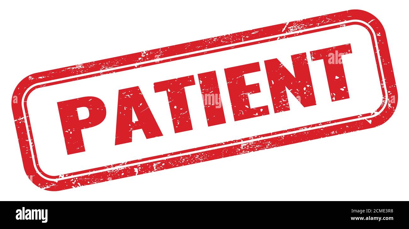 PATIENT red grungy rectangle stamp sign Stock Photo - Alamy