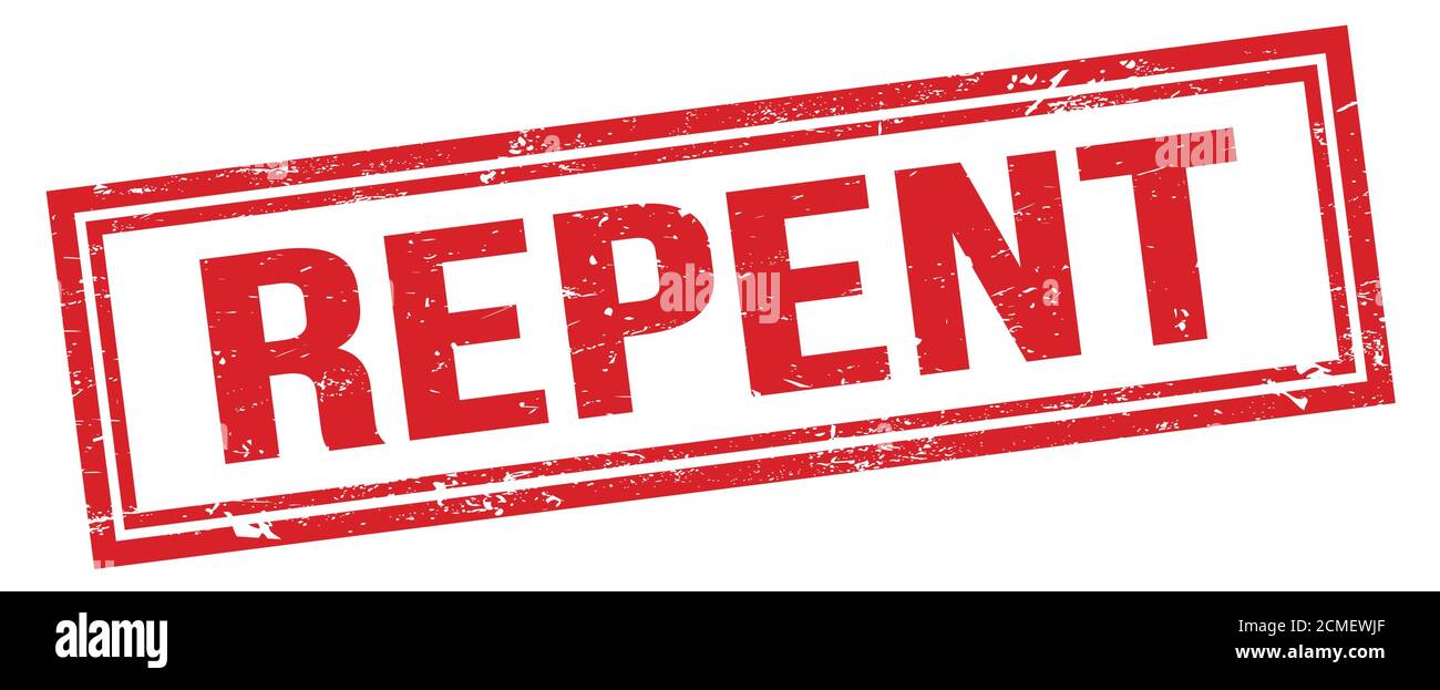 Repent sign hi-res stock photography and images - Alamy