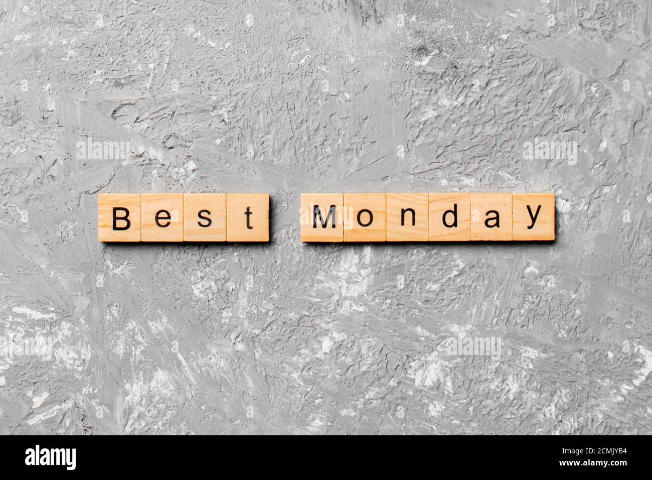 best monday word written on wood block. best monday text on cement ...