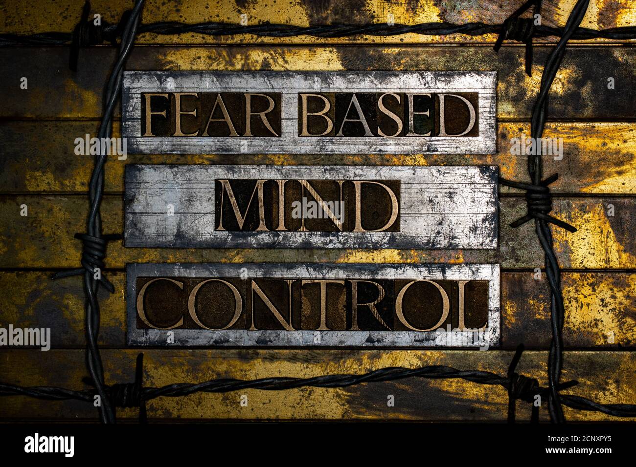 Fear Based Mind Control text formed with real authentic typeset letters ...