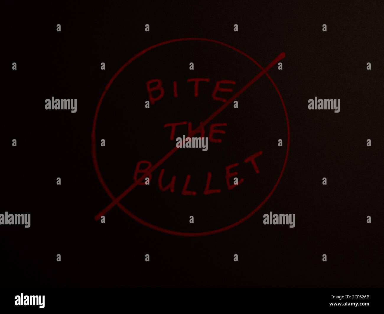 Bite the Bullet saying surrounded by circle with slash through it Stock ...