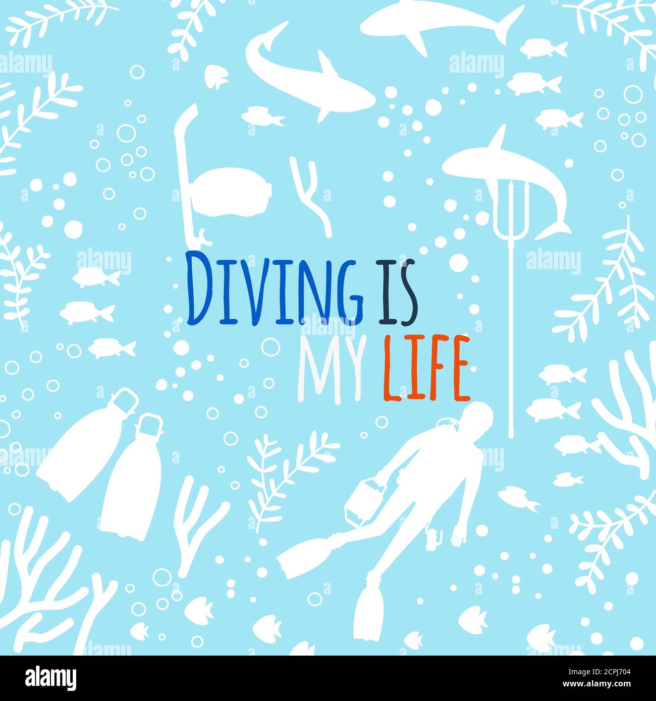 Diving is my life vector background with underwater life silhouettes ...