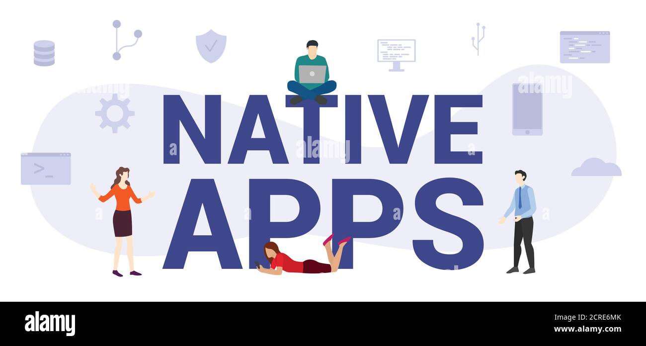 native apps concept with modern big text or word and people with icon ...
