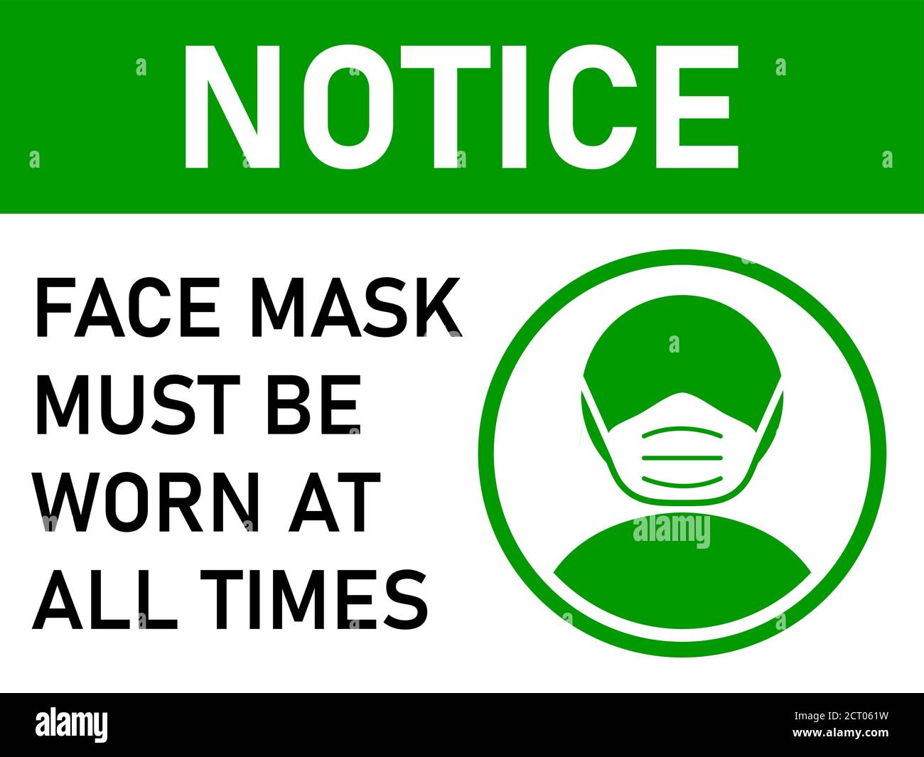 Notice Face Mask Must Be Worn at All Times Horizontal Warning Poster ...