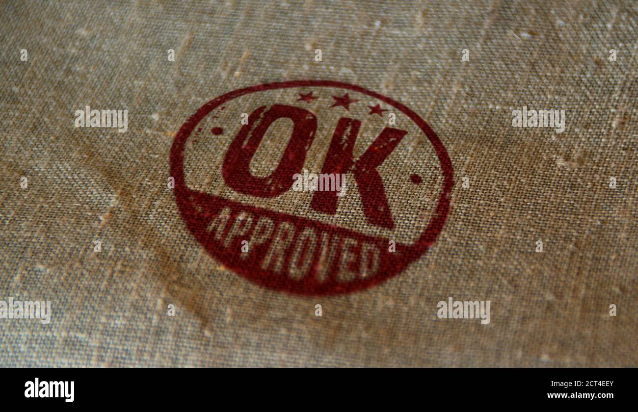 OK approved stamp printed on linen sack. Check, accepted, admitted and ...