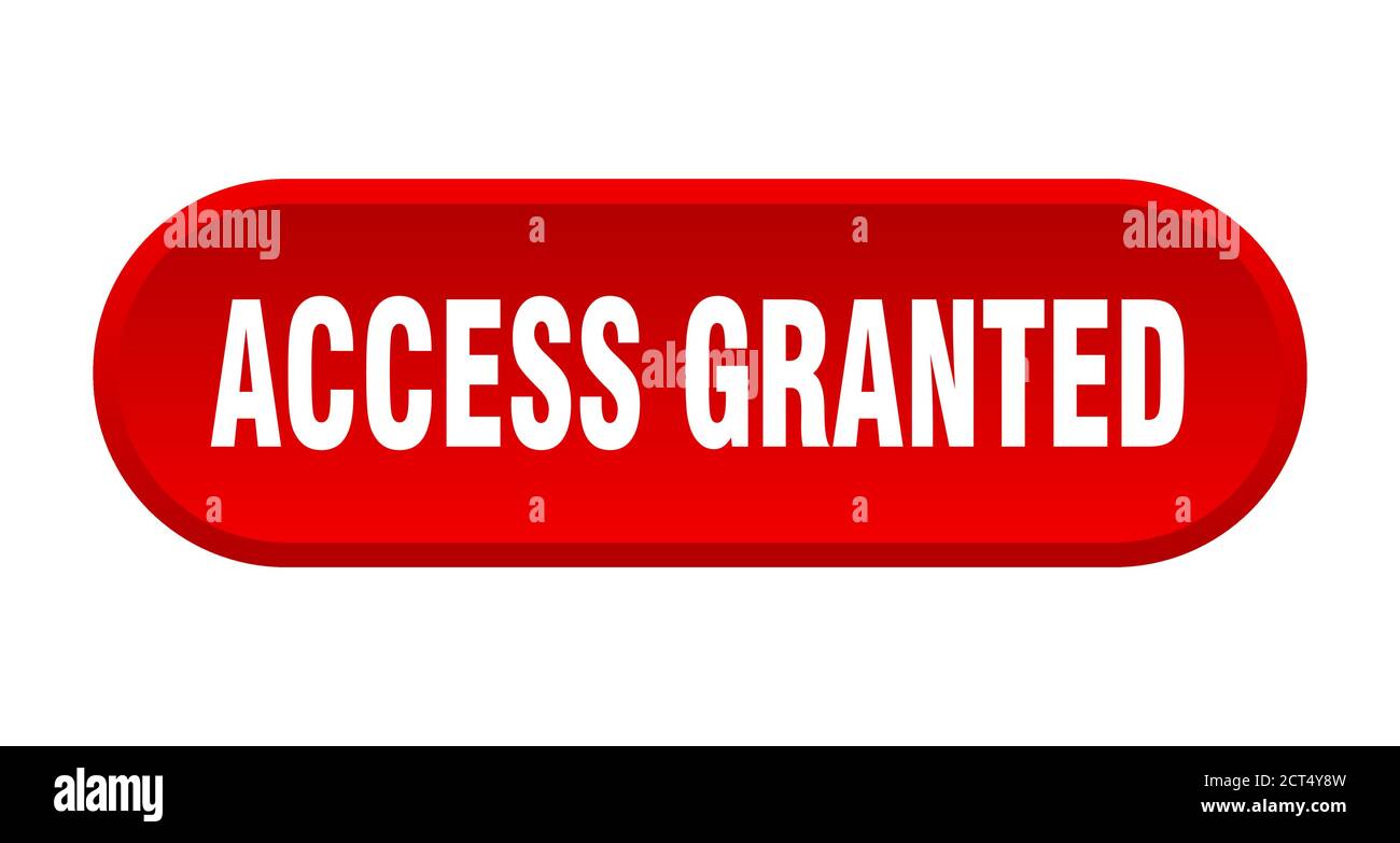 access granted button. rounded sign isolated on white background Stock Vector Image & Art - Alamy