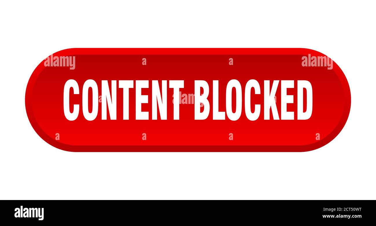 content blocked button. rounded sign isolated on white background Stock ...