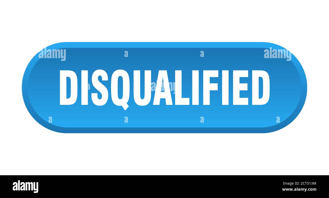 disqualified button. rounded sign isolated on white background Stock ...